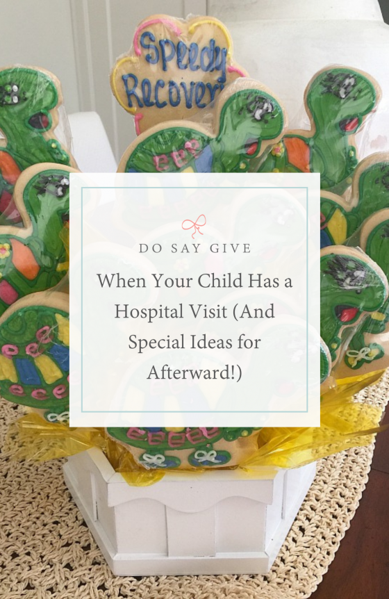 When Your Child Has a Hospital Visit + Special Gift Ideas!